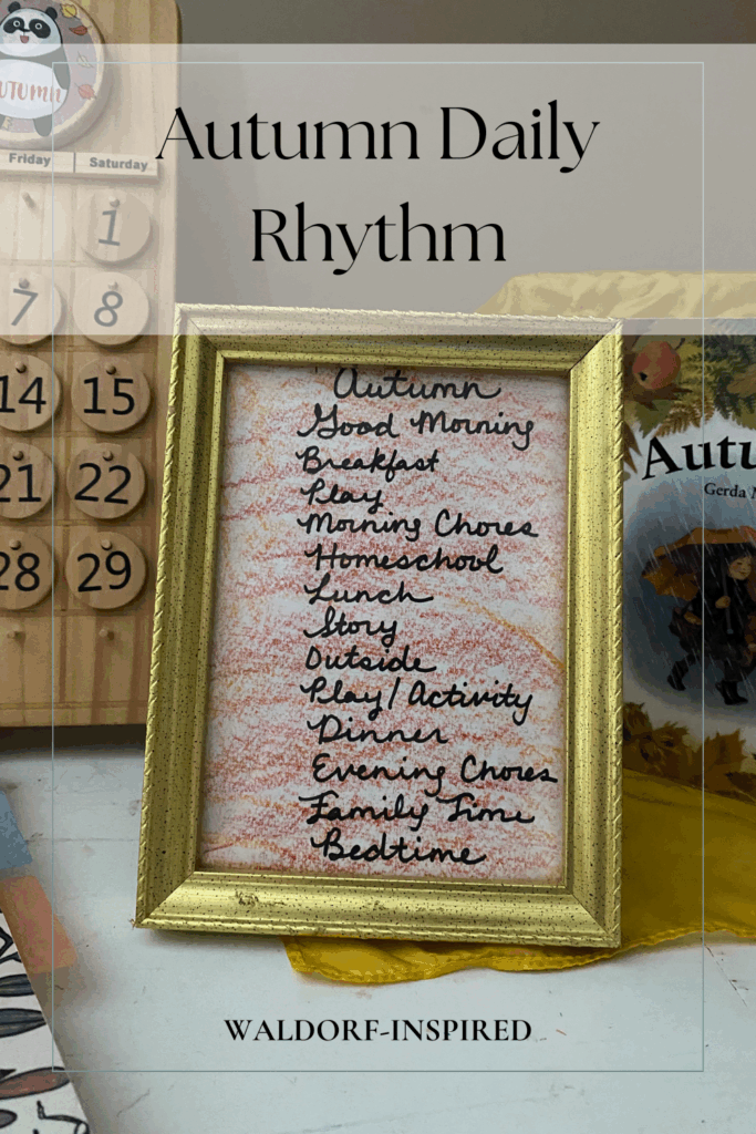 Autumn Daily Rhythm - Waldorf-Inspired